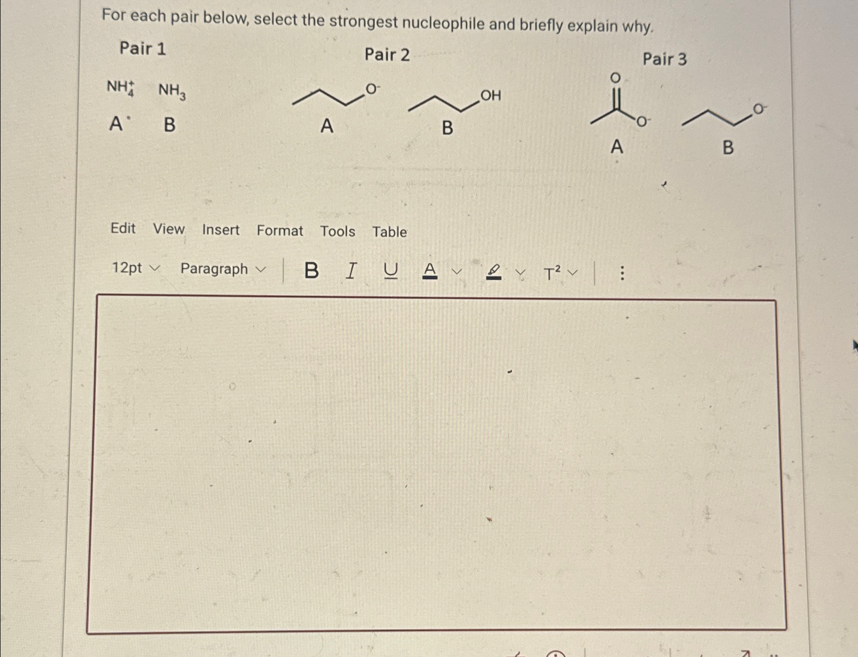 Solved For each pair below, select the strongest nucleophile | Chegg.com