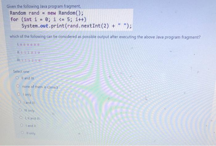 Solved Given The Following Java Program Fragment Random
