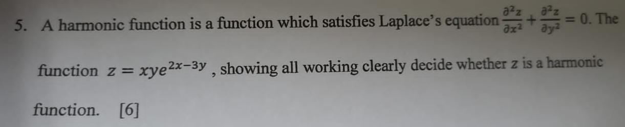 Solved 5. A harmonic function is a function which satisfies | Chegg.com