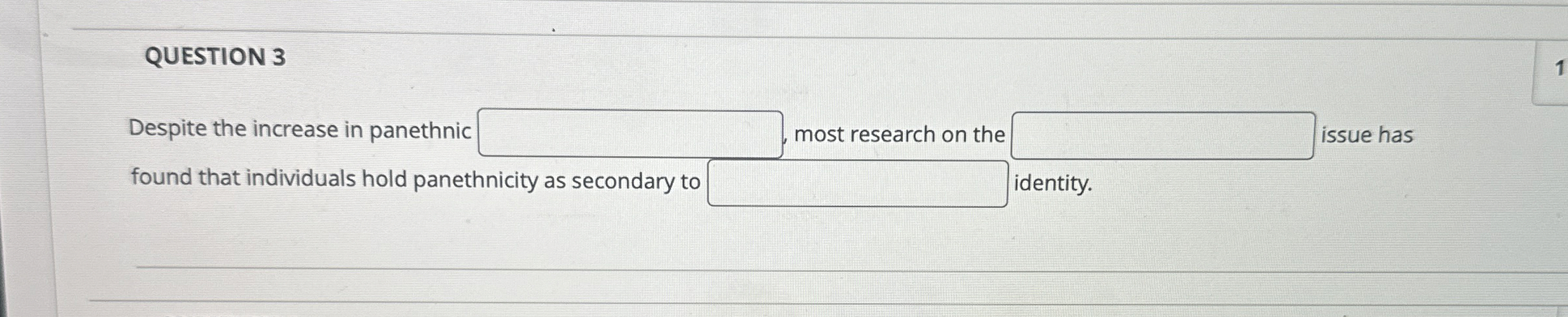 Solved QUESTION 3Despite the increase in panethnicmost | Chegg.com