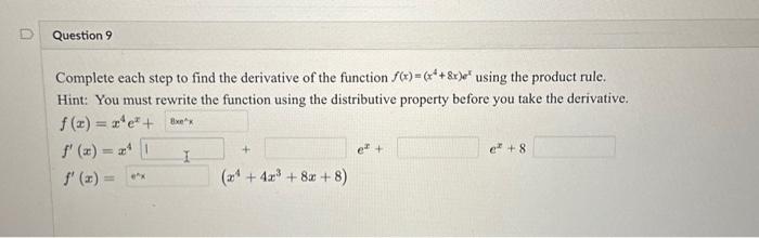 Solved Complete each step to find the derivative of the | Chegg.com