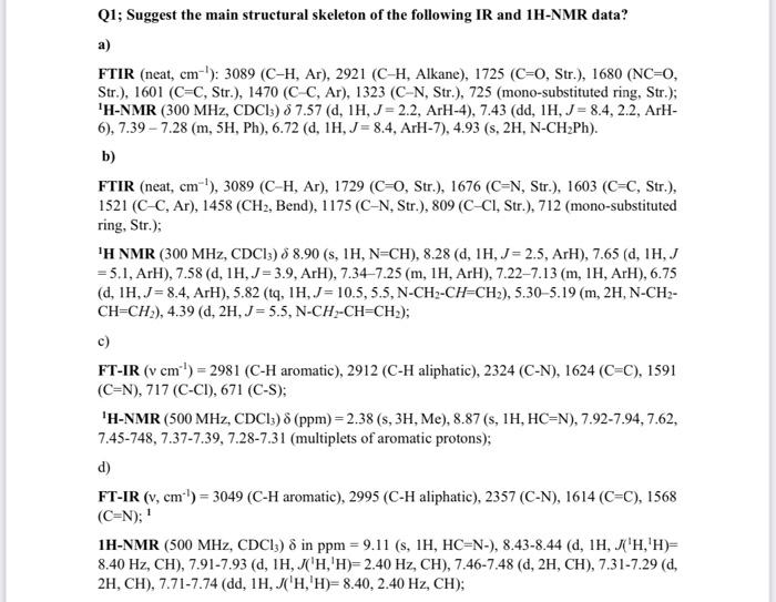 Solved Q1; Suggest the main structural skeleton of the | Chegg.com