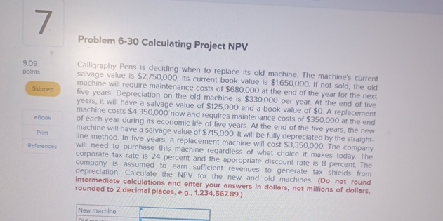 Solved Problem 6-30 ﻿Calculating Project NPVpoints | Chegg.com