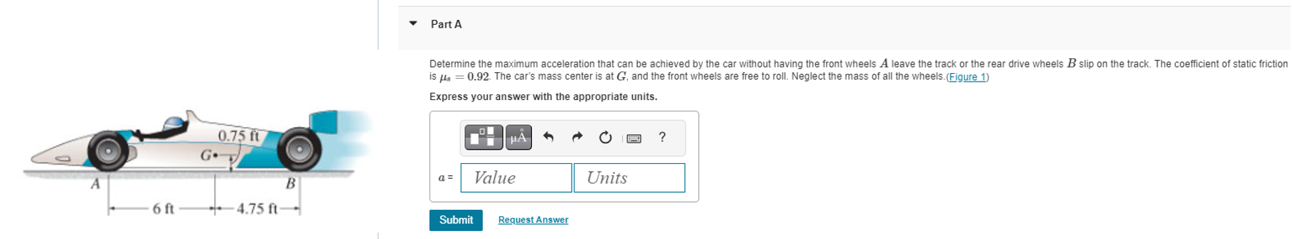 Solved Part Adetermine The Maximum Acceleration That Can Be