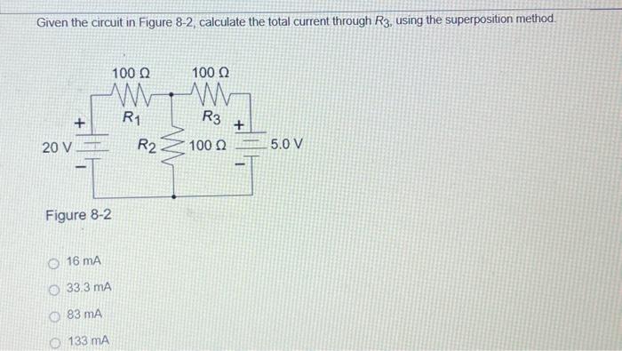 Solved Given the circuit in Figure 8-2, calculate the total | Chegg.com