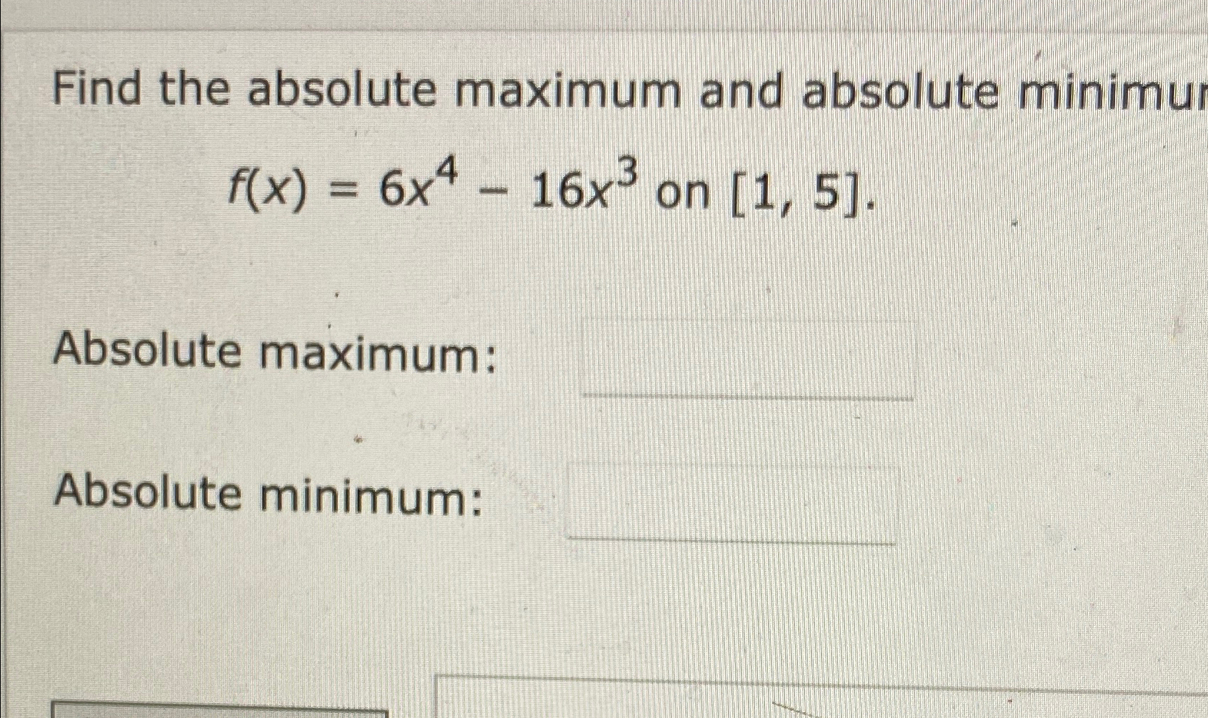 Solved Find the absolute maximum and absolute | Chegg.com
