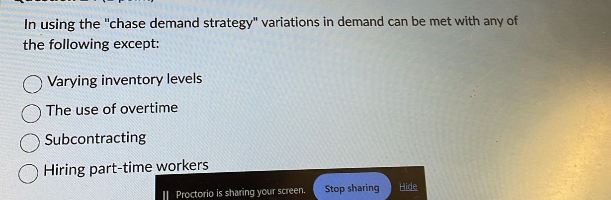 Solved In using the "chase demand strategy" variations in | Chegg.com