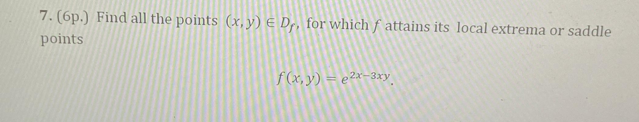 Solved (6p.) ﻿Find all the points (x,y)inDf, ﻿for which f | Chegg.com