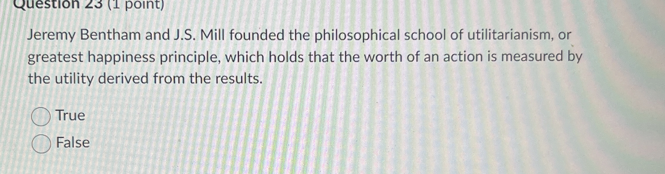 Solved Jeremy Bentham and J.S. ﻿Mill founded the | Chegg.com