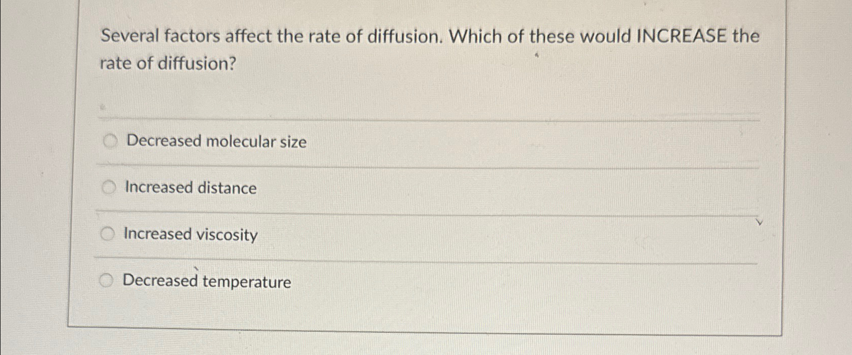Solved Several factors affect the rate of diffusion. Which | Chegg.com