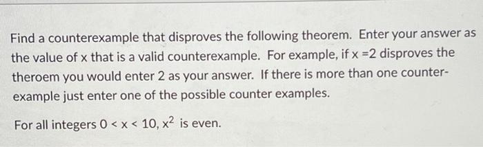 Solved Find a counterexample that disproves the following | Chegg.com