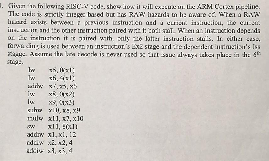 Solved 1. Given the following RISC-V code, show how it will | Chegg.com