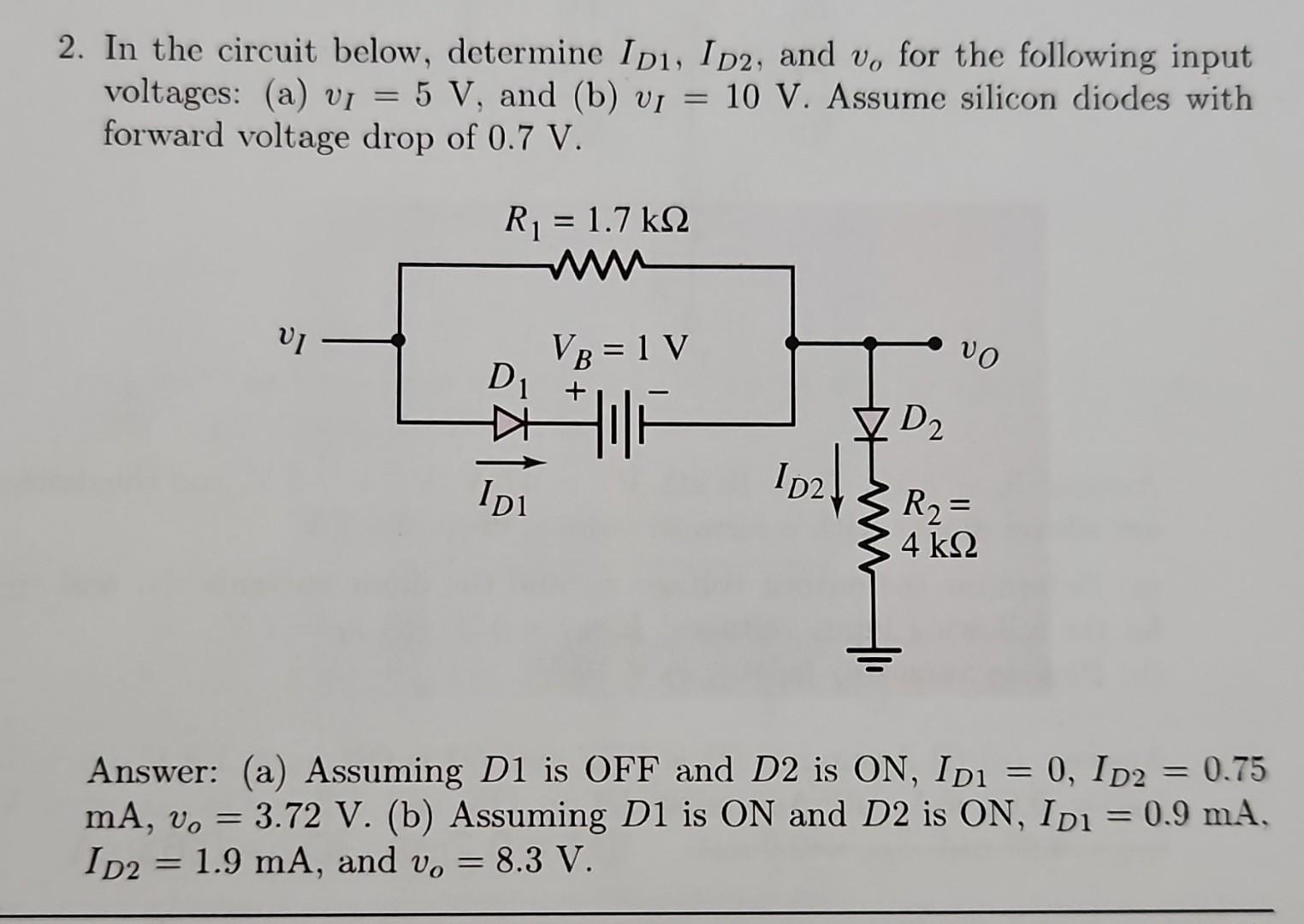 Solved 2. In the circuit below, determine ID1,ID2, and vo | Chegg.com
