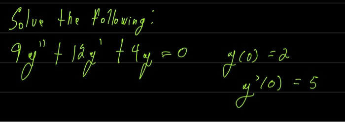 Solved Solve the following: 9 g t lay' tag=0 960) = 2 glo ) | Chegg.com