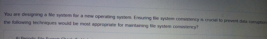 Solved You Are Designing A File System For A New Operating