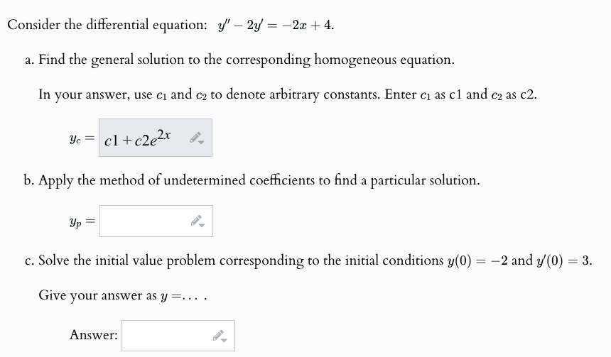 Solved Consider the differential equation: y''-2y'=-2x+4.a. | Chegg.com