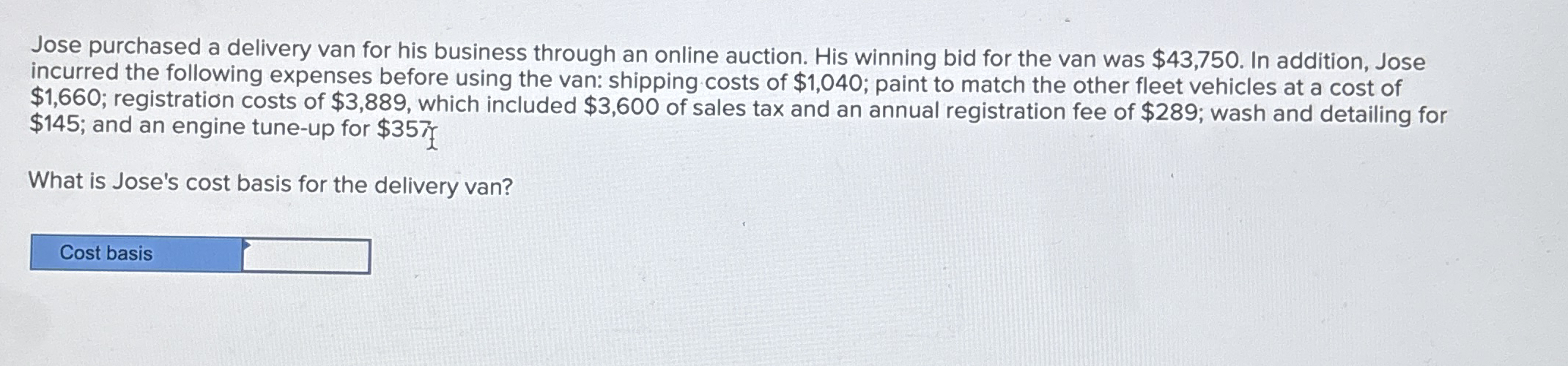 Solved Jose purchased a delivery van for his business | Chegg.com