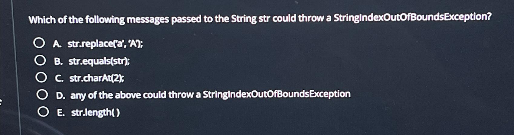 Solved Which of the following messages passed to the String | Chegg.com