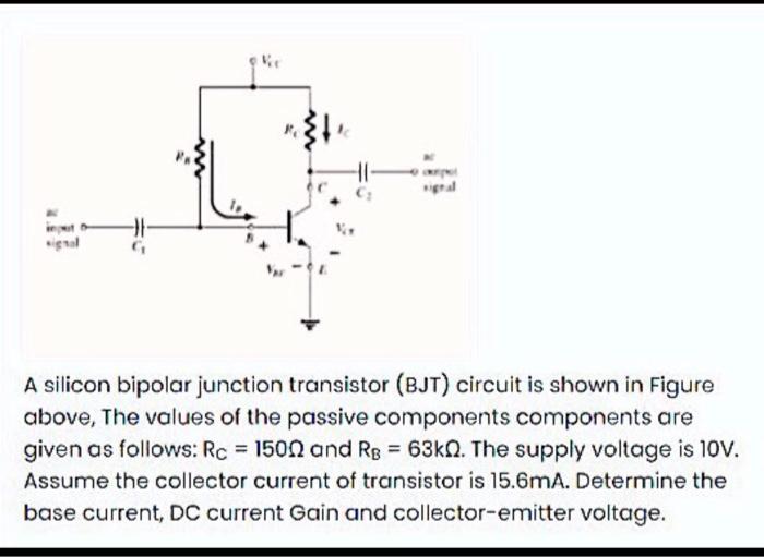 Solved A silicon bipolar junction transistor (BJT) circuit | Chegg.com