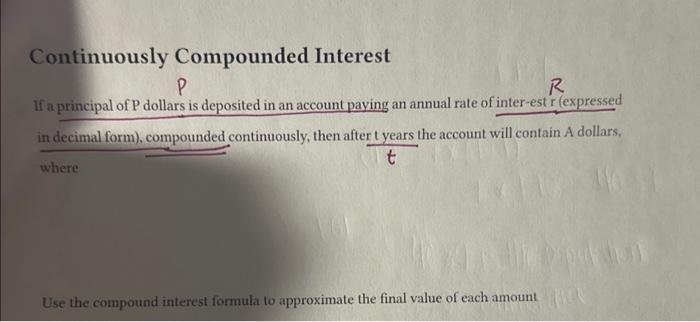 Solved Continuously Compounded Interest P If a principal of | Chegg.com