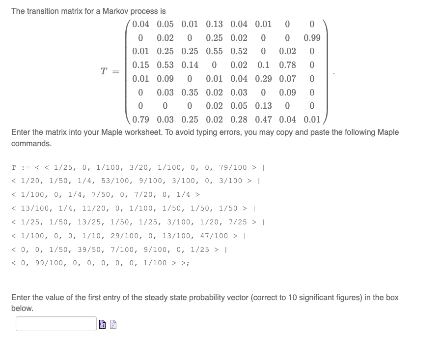 Solved The transition matrix for a Markov process | Chegg.com