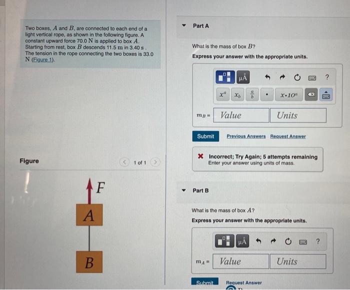 Solved \begin{tabular}{l} Two boxes, A and B, are connected | Chegg.com