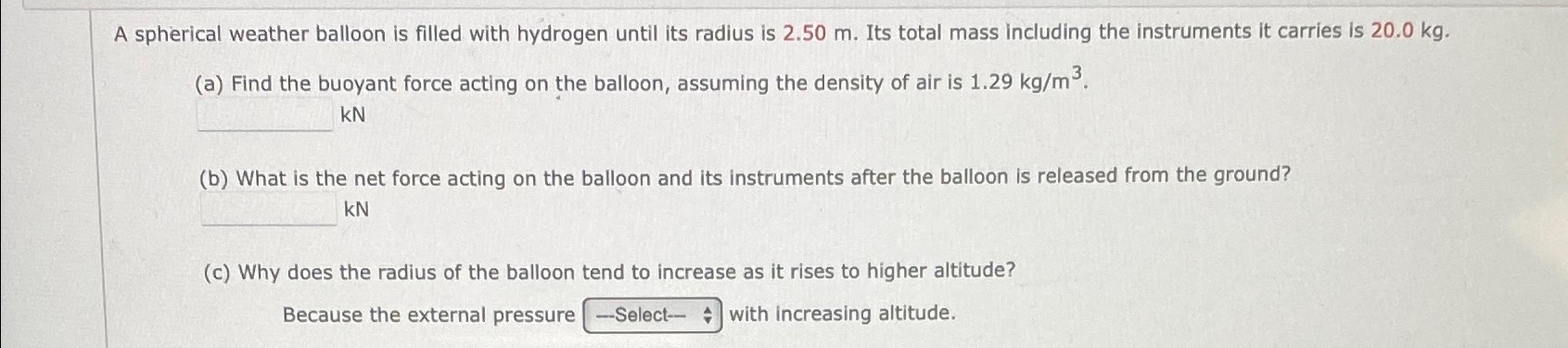 Solved A spherical weather balloon is filled with hydrogen | Chegg.com