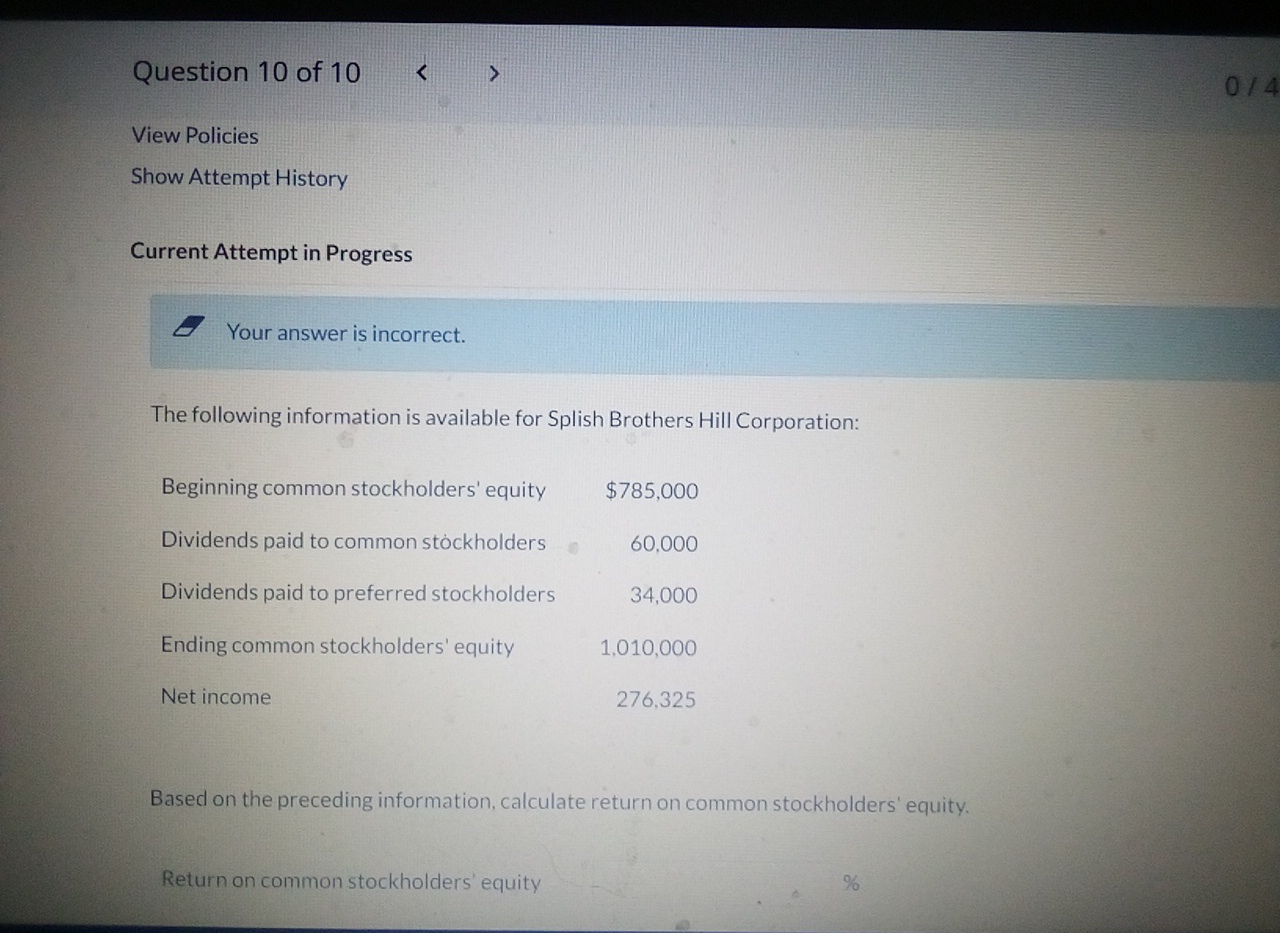 Solved Question 10 ﻿of 10View PoliciesShow Attempt | Chegg.com