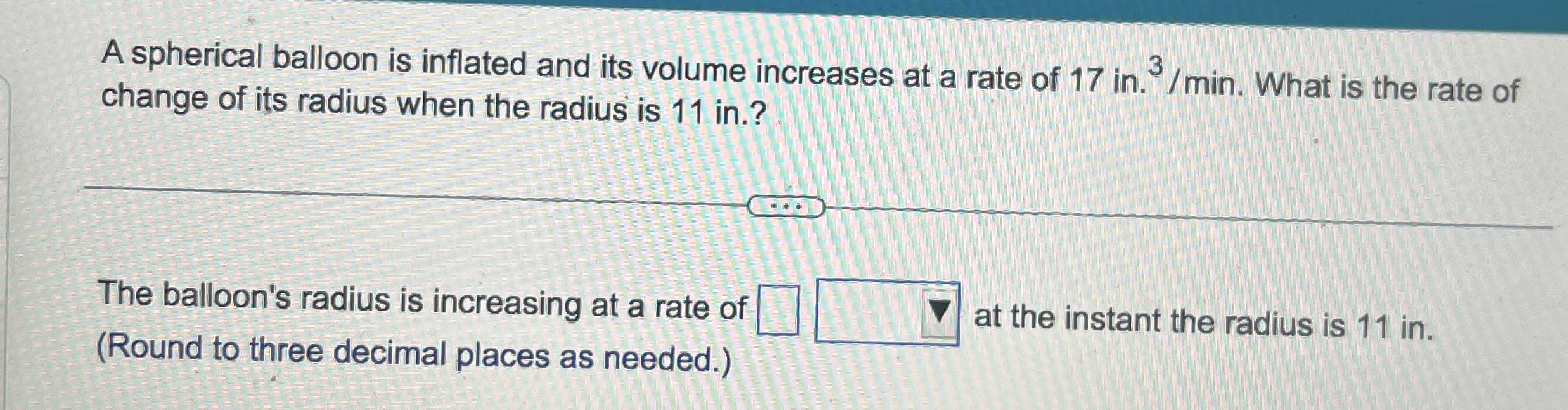 Solved A spherical balloon is inflated and its volume | Chegg.com
