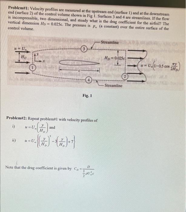 Solved Problem#1: Velocity profiles are measured at the | Chegg.com