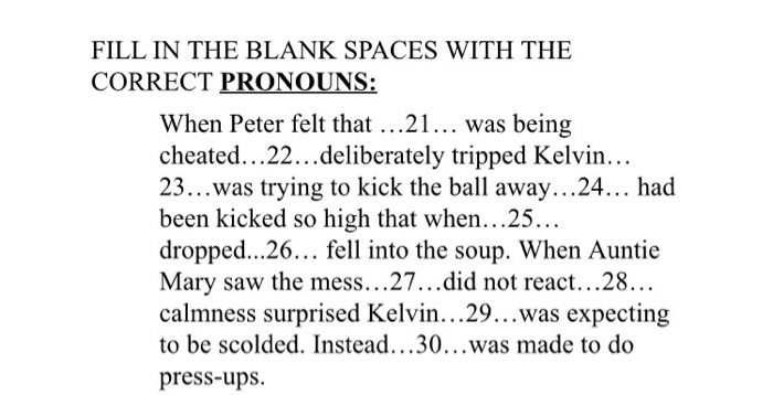 Solved Fill In The Blank Spaces With The Correct Pronouns