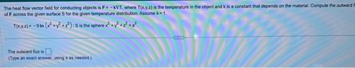Solved The heat flow vector field for conducting objects is | Chegg.com
