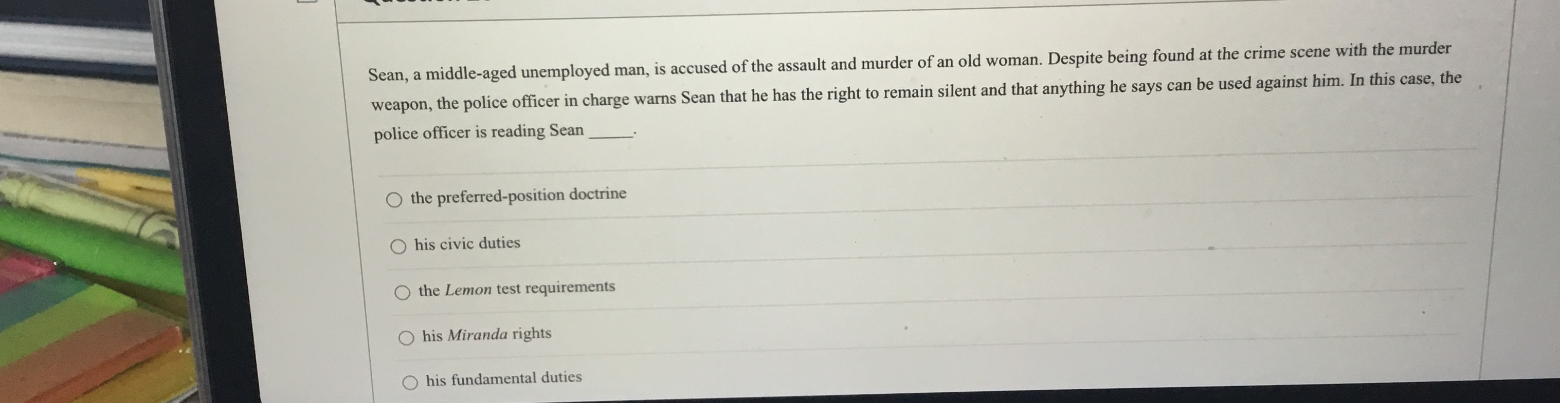 Solved Sean, a middle-aged unemployed man, is accused of the | Chegg.com
