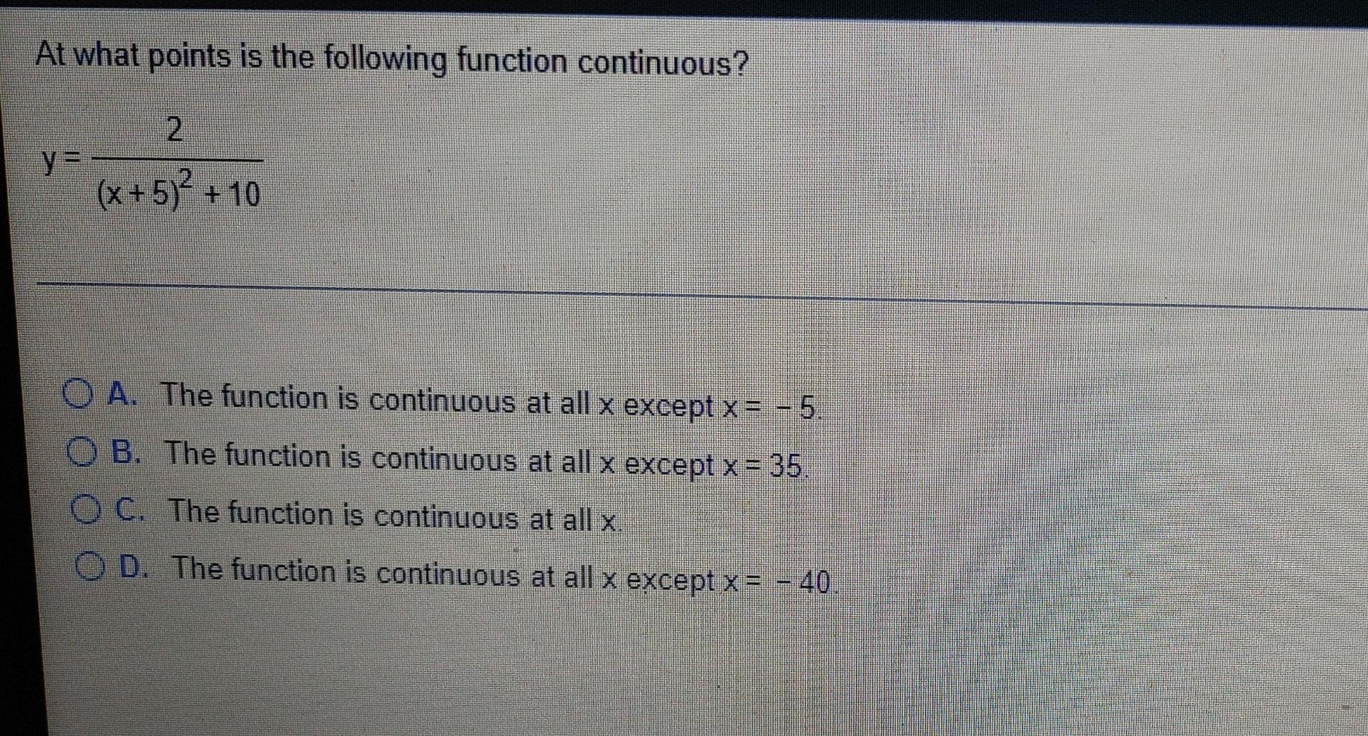 Solved At what points is the following function continuous? | Chegg.com