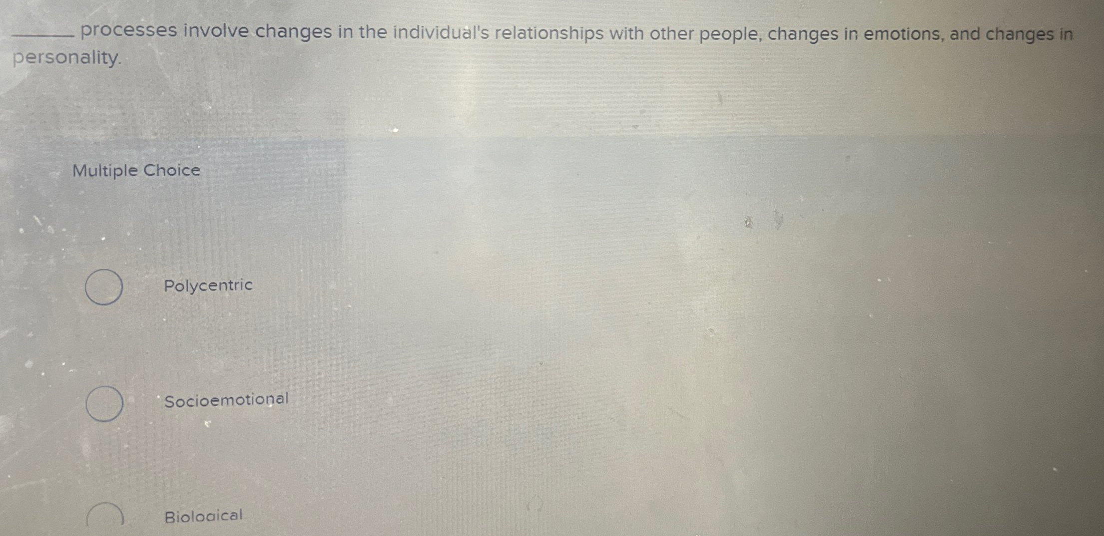 Solved processes involve changes in the individual's | Chegg.com