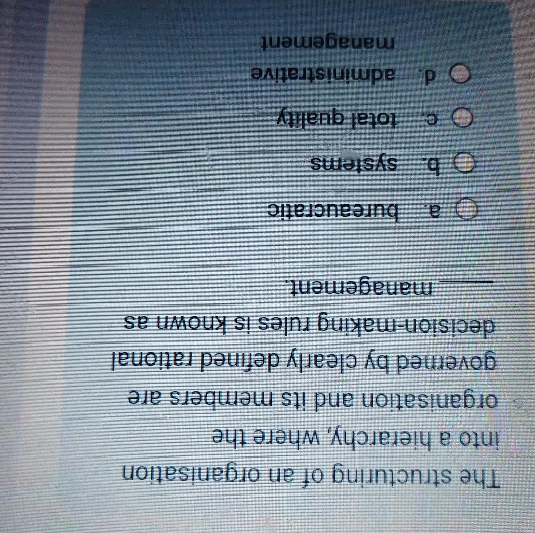 Solved The structuring of an organisation into a hierarchy, | Chegg.com