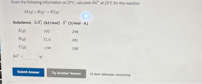 Solved Given the following information at 25∘C, calculate | Chegg.com
