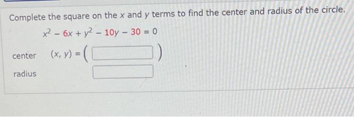 Solved Complete the square on the x and y terms to find the | Chegg.com