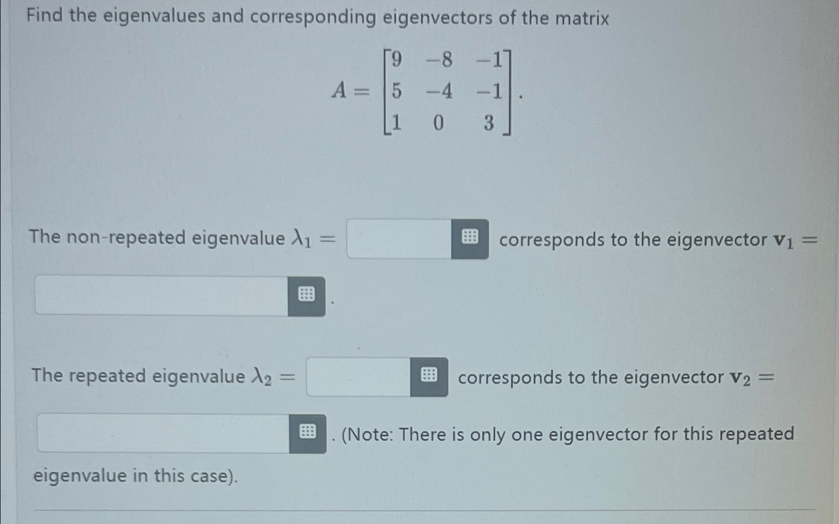 Solved Find the eigenvalues and corresponding eigenvectors | Chegg.com