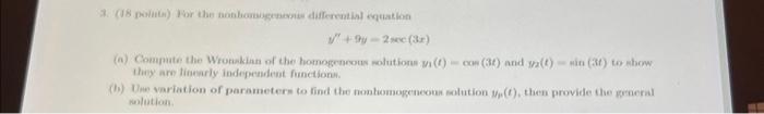 Solved y2+7y=2sic(3x) (a) Compute the Wroriakin of the | Chegg.com