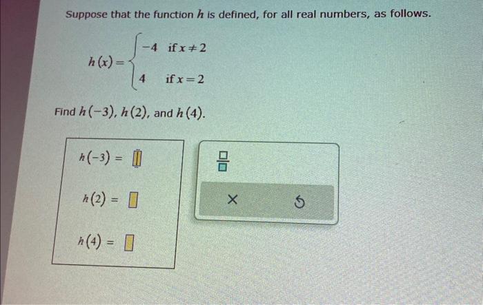 Solved Suppose that the function h is defined, for all real | Chegg.com