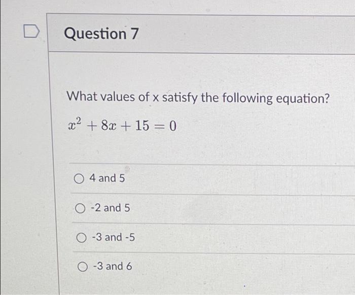 Solved What values of x satisfy the following equation? | Chegg.com