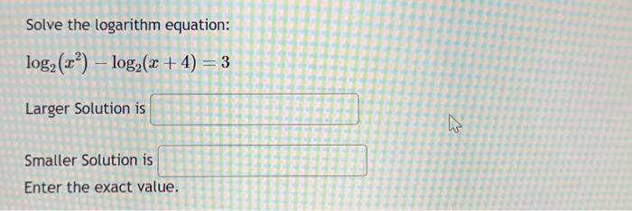 Solved Solve the logarithm equation: log2(x2)−log2(x+4)=3 | Chegg.com