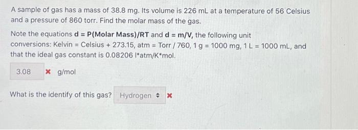 Solved A sample of gas has a mass of 38.8 mg. Its volume is | Chegg.com