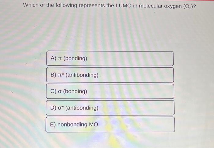 Solved Which of the following represents the LUMO in | Chegg.com