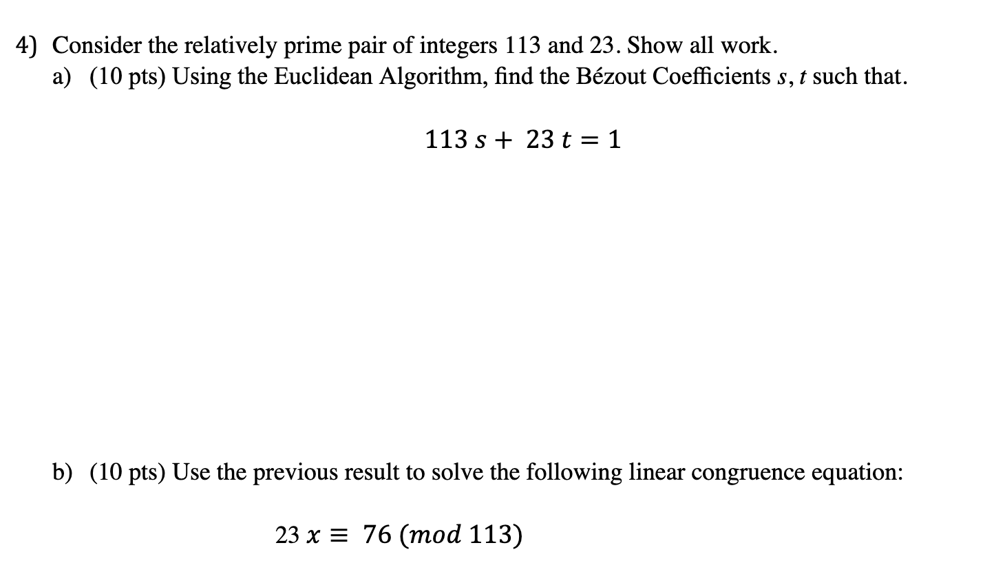 Solved Consider the relatively prime pair of integers 113 | Chegg.com