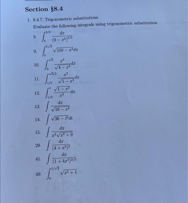 Solved 1 8 4 7 Trigonometric Substitutions Evaluate The