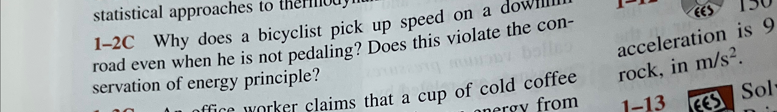 Solved 1-2C Why does a bicyclist pick up speed on a road | Chegg.com