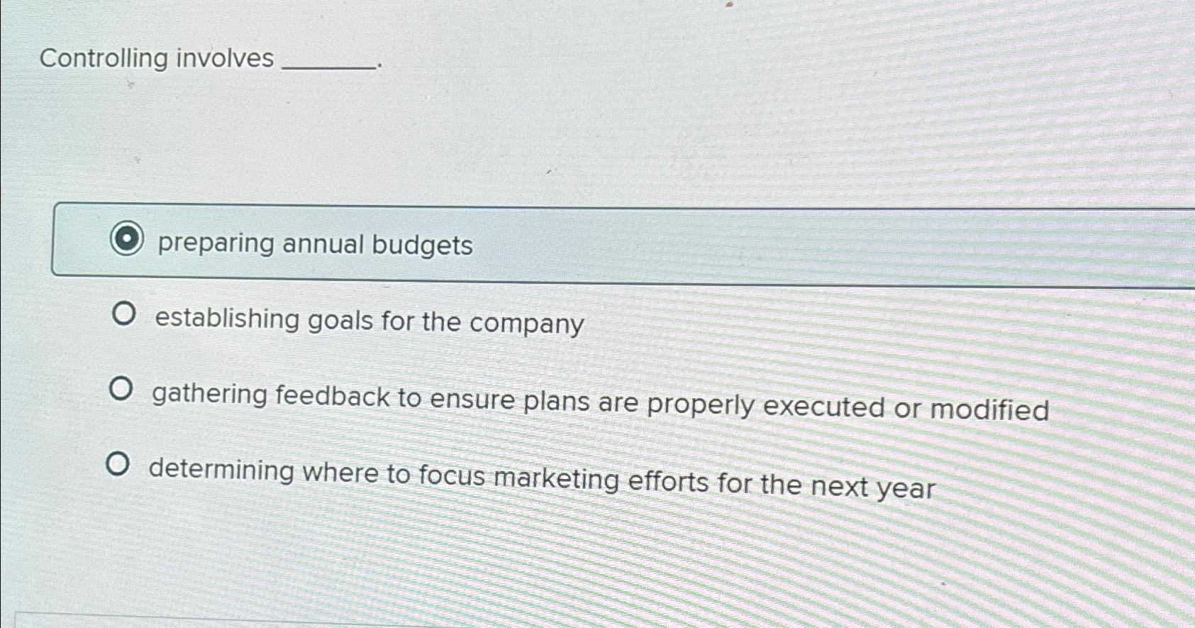 Solved Controlling involvespreparing annual | Chegg.com