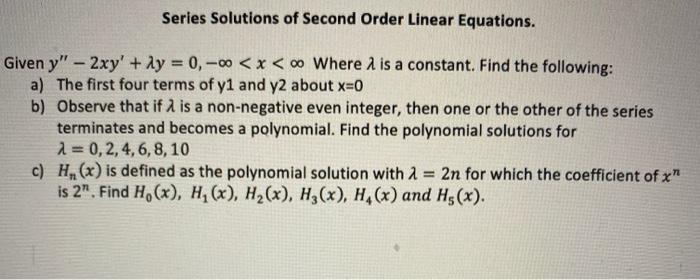 Solved Series Solutions of Second Order Linear Equations. | Chegg.com